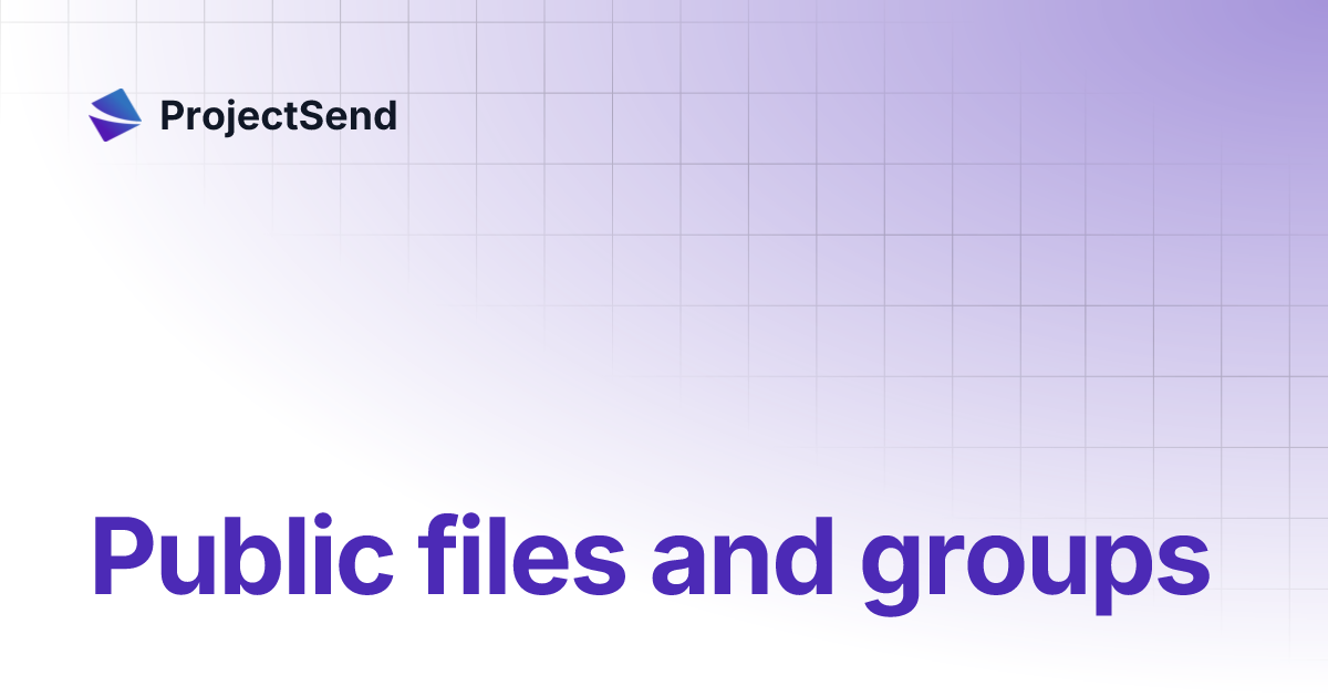 Public files and groups | ProjectSend