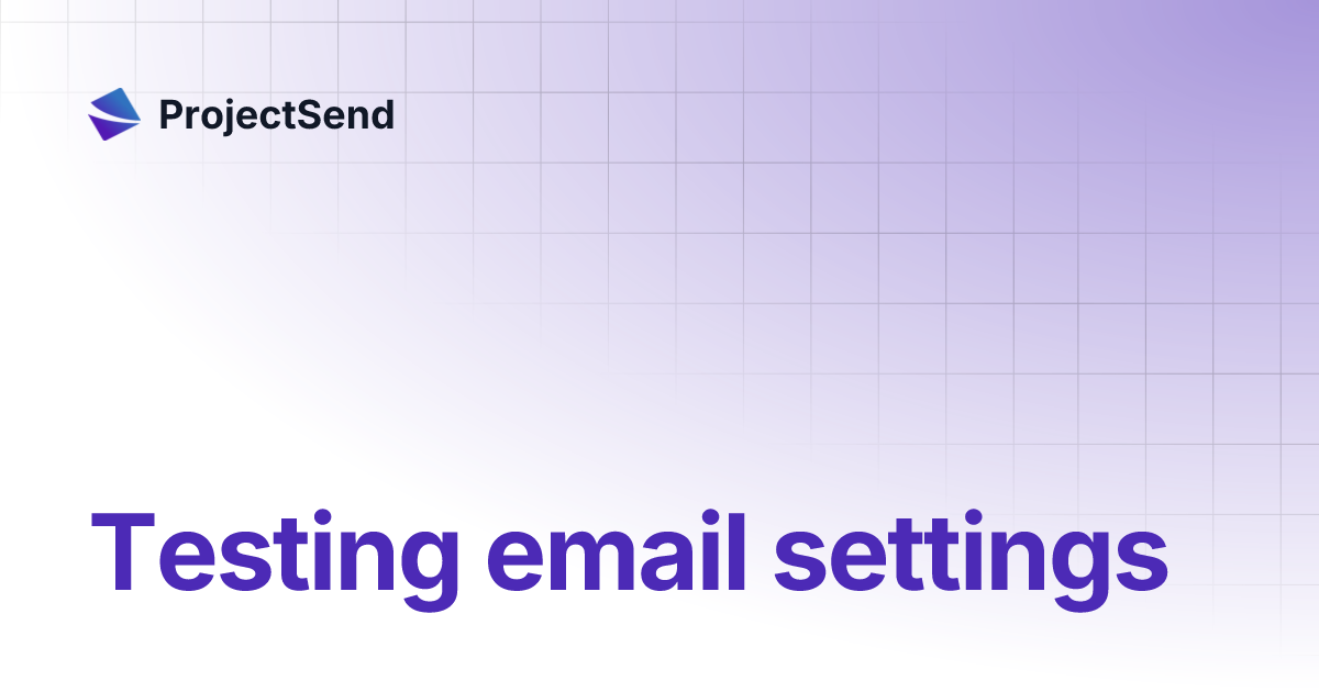 Testing email settings | ProjectSend