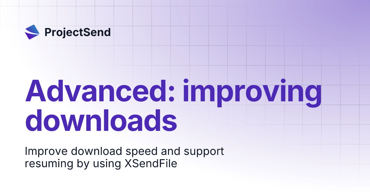 Advanced: improving downloads | ProjectSend